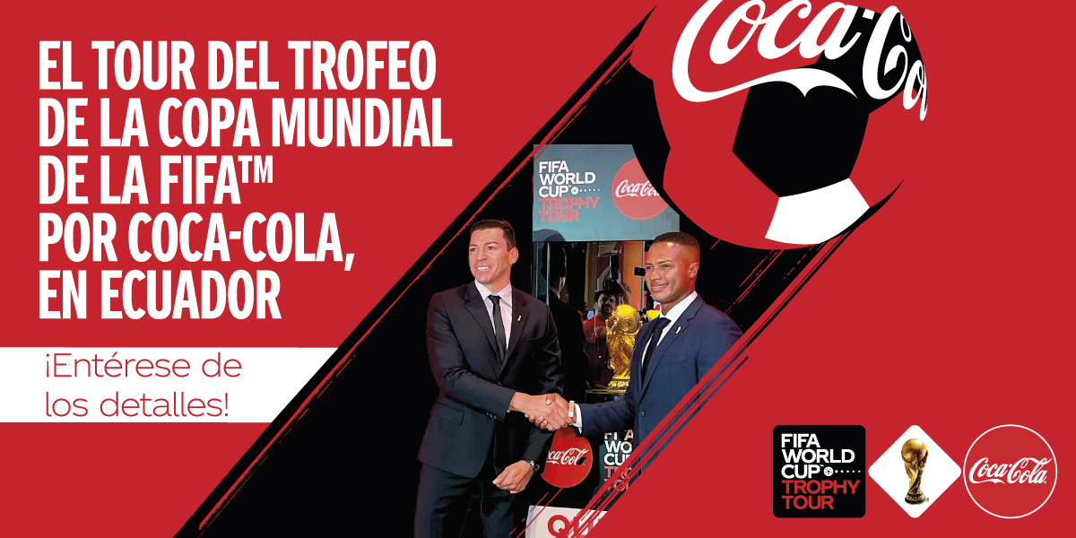Tour 'Copa Mundial FIFA por Coca-Cola', una experiencia única